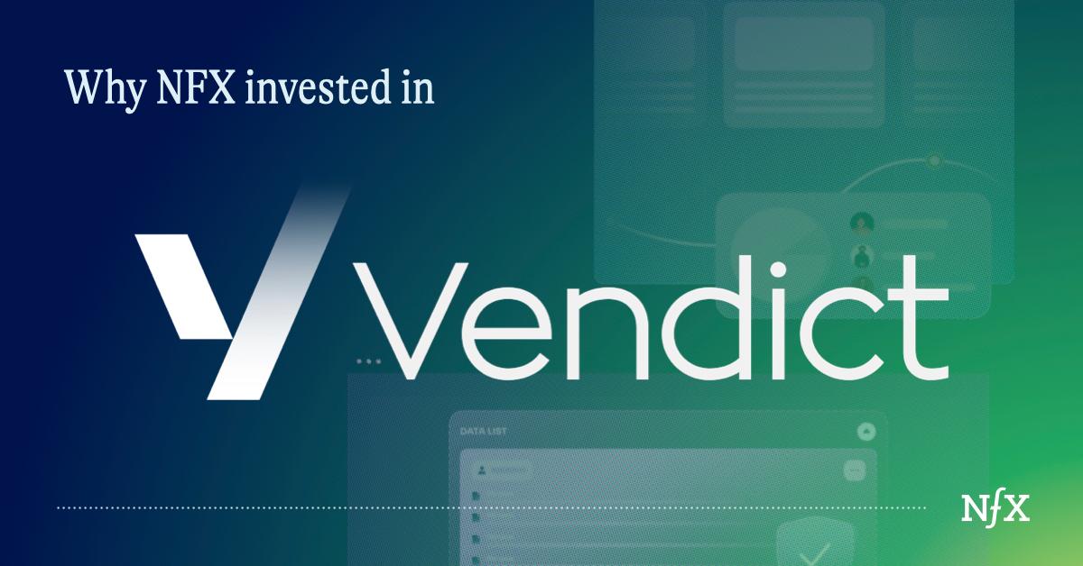 Why NFX Invested in Vendict: The Startup Behind the First Cybersecurity LLM