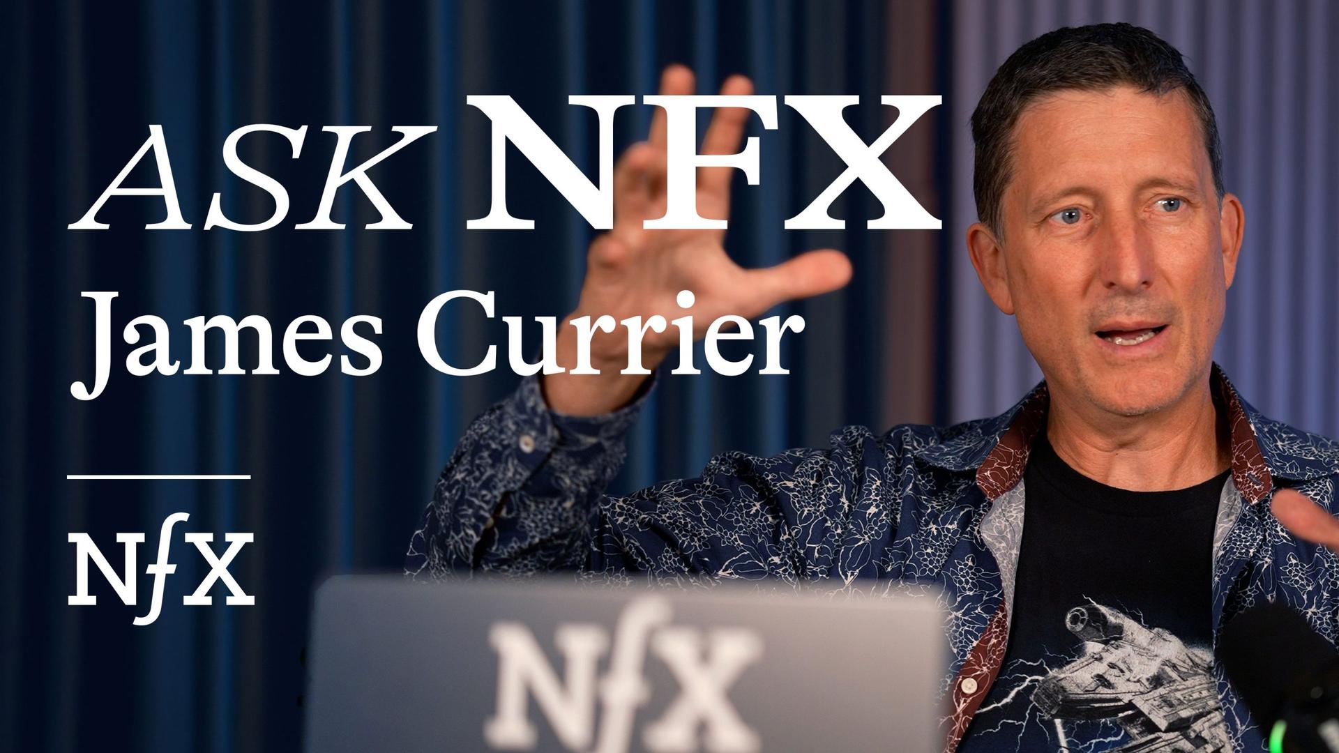 Ask NFX: James Currier on When to Pivot, What to Ignore, and How to ...